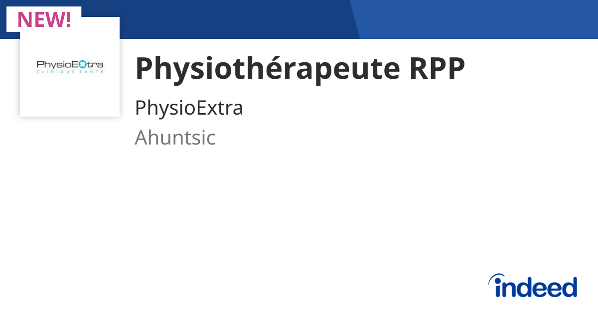 Physiothérapeute RPP - Ahuntsic, QC - Indeed.com