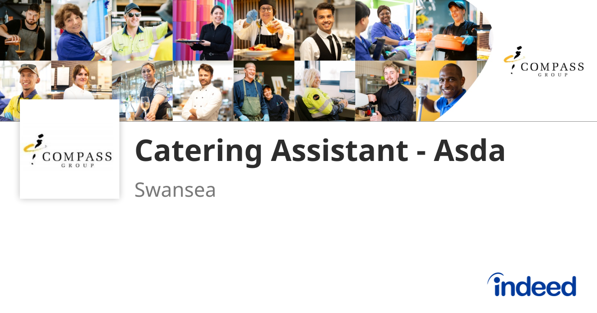 Catering Assistant - Asda - Swansea SA6 8PS - Indeed.com