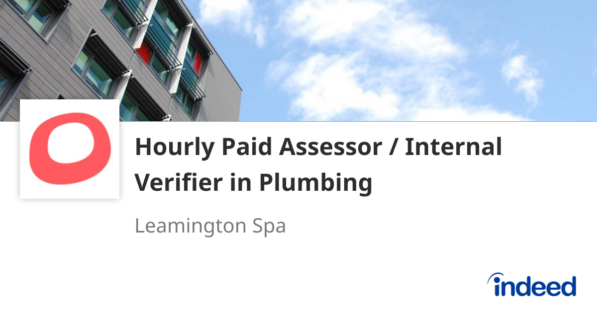 Hourly Paid Assessor / Internal Verifier in Plumbing - Leamington Spa ...