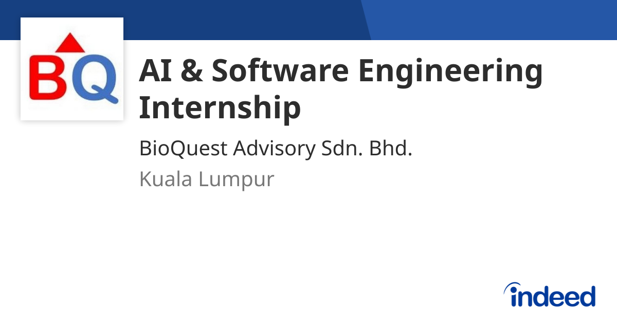 AI & Software Engineering Internship - Kuala Lumpur - Indeed.com