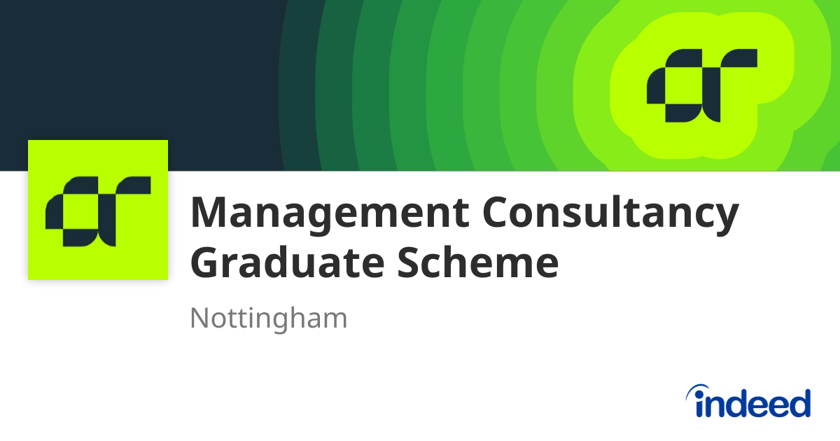 Management Consultancy Graduate Scheme - Nottingham - Indeed.com