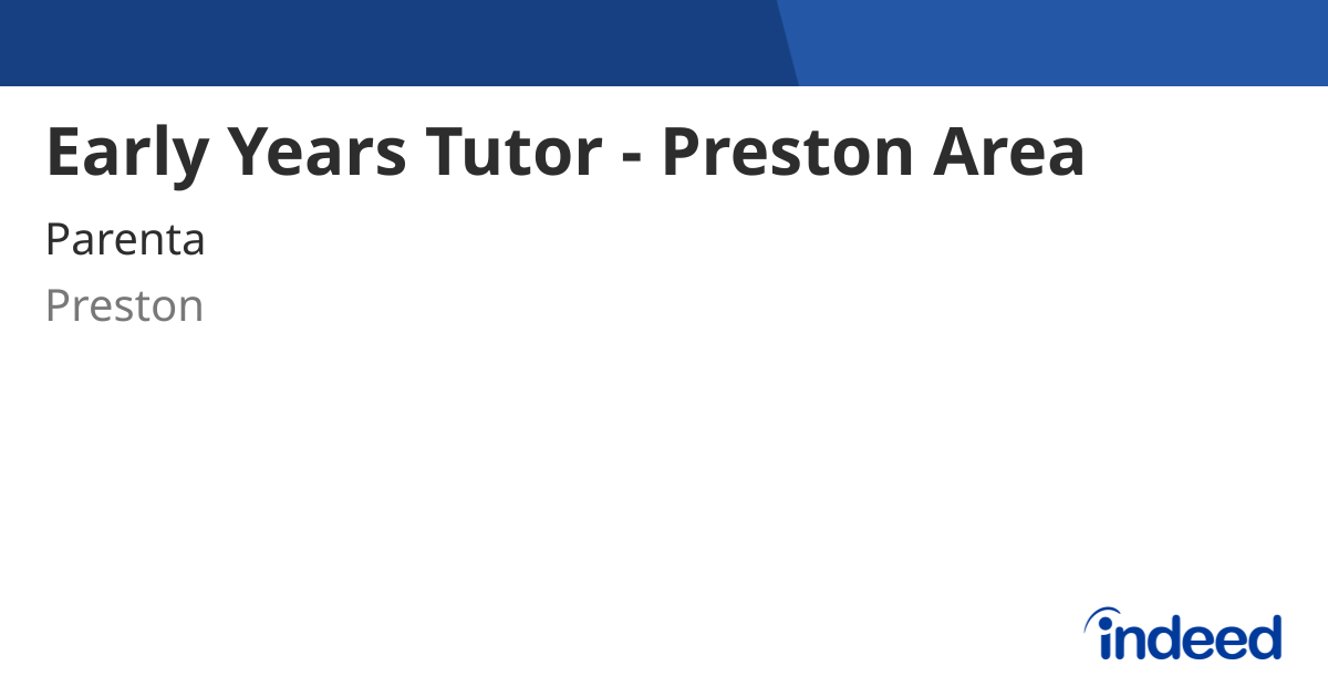 Early Years Tutor - Preston Area - Preston - Indeed.com