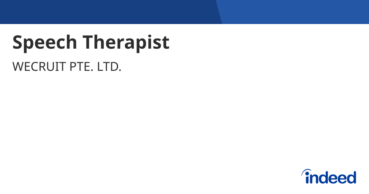Speech Therapist - Singapore - Indeed.com