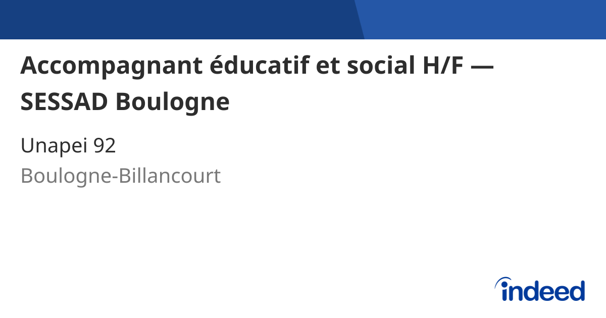 Accompagnant éducatif et social H/F — SESSAD Boulogne - Boulogne ...