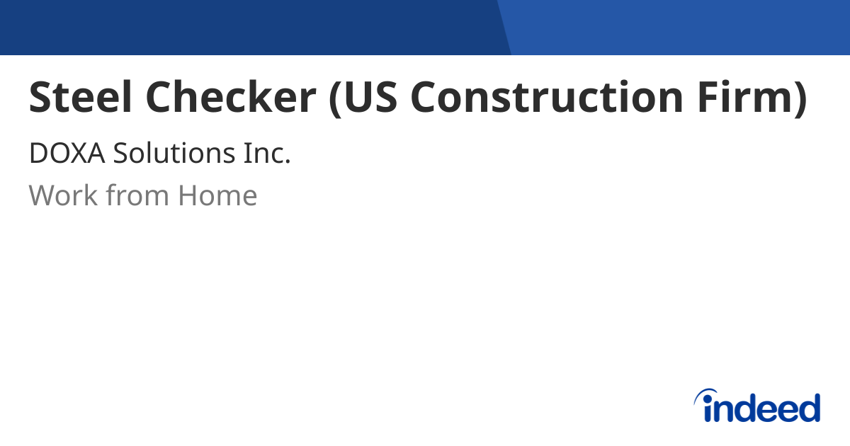 Steel Checker (US Construction Firm) - Work from Home - Indeed.com