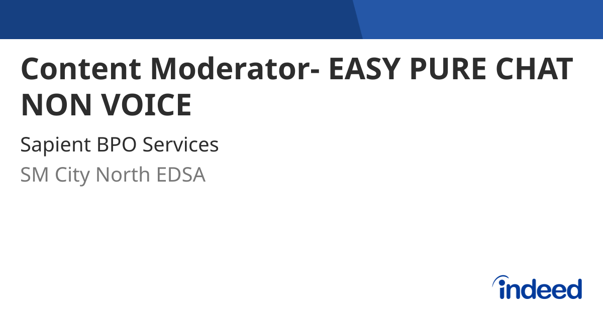 Content Moderator- EASY PURE CHAT NON VOICE - SM City North EDSA ...