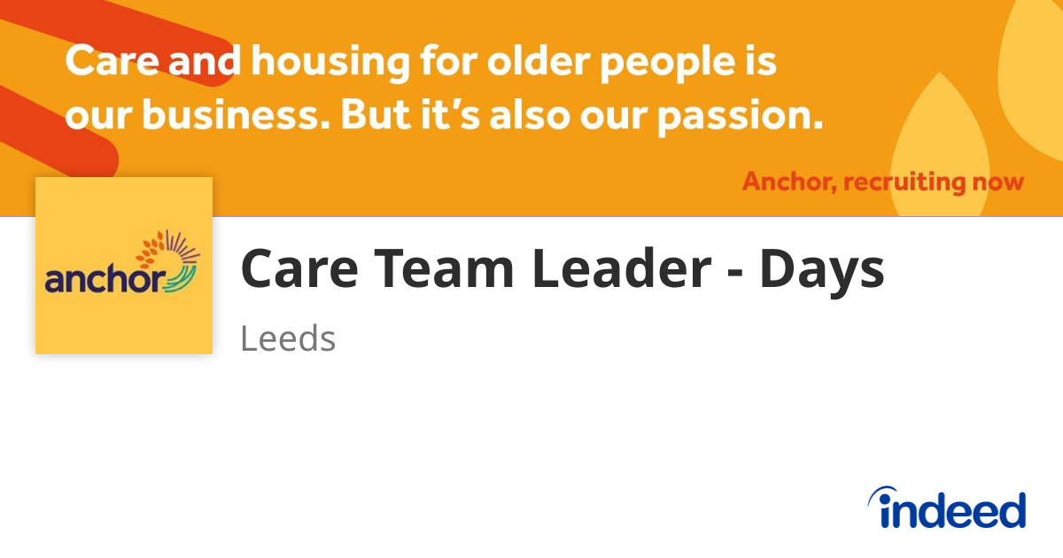Care Team Leader - Days - Leeds - Indeed.com