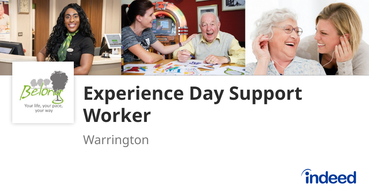 Experience Day Support Worker - Warrington - Indeed.com