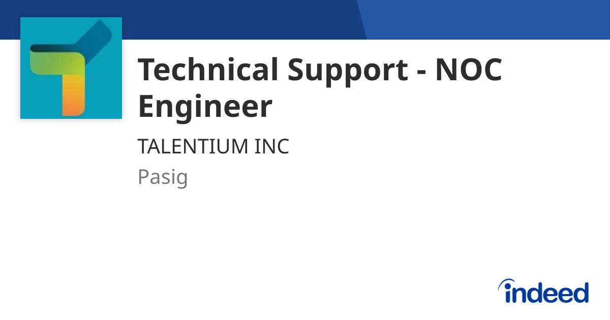 Technical Support - NOC Engineer - Pasig - Indeed.com