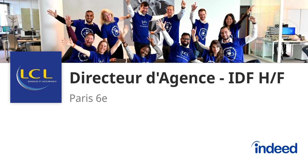 Directeur d'Agence - IDF H/F - Paris 6e (75) - Indeed.com
