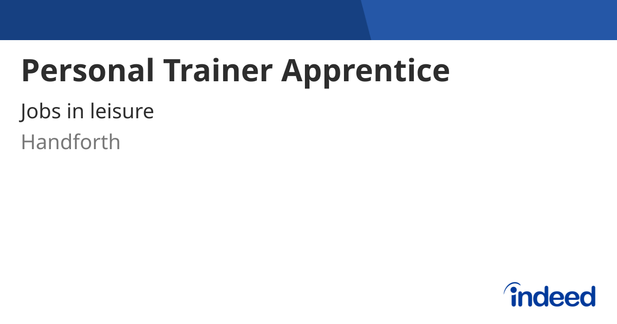 Personal Trainer Apprentice - Handforth SK9 3PE - Indeed.com