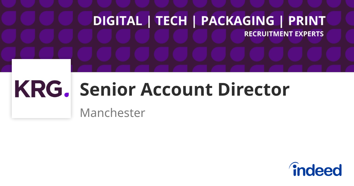Senior Account Director - Manchester M1 - Indeed.com