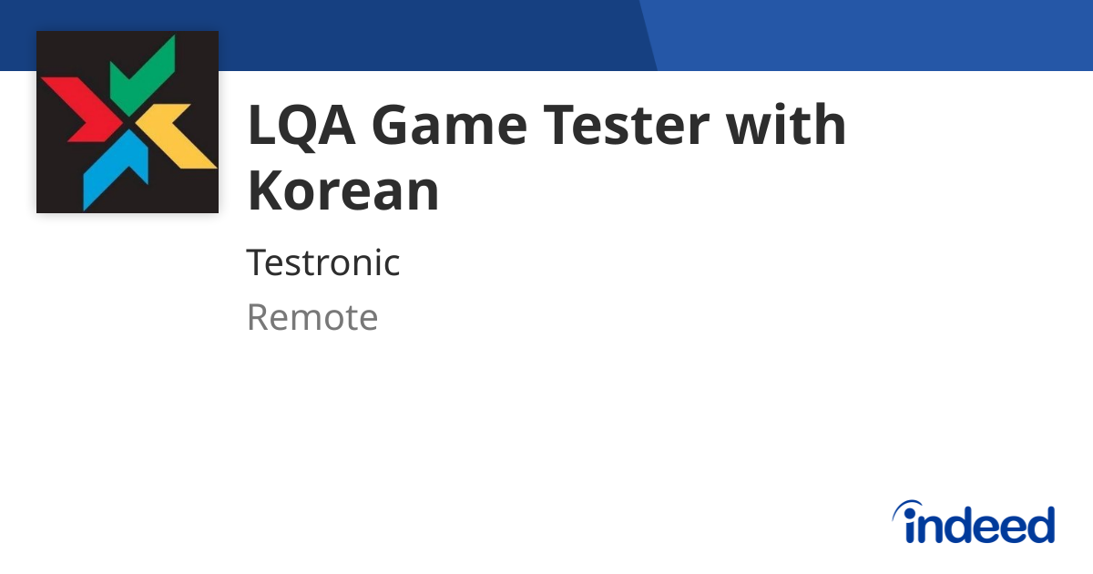 LQA Game Tester with Korean - Remote - Indeed.com