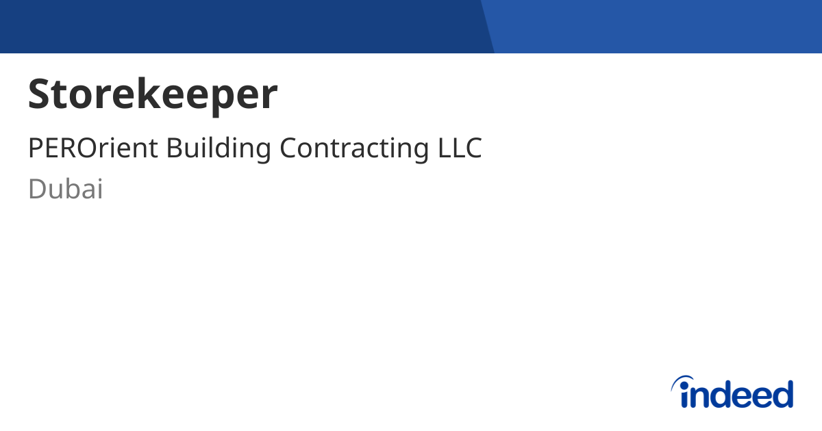 Storekeeper - Dubai - Indeed.com