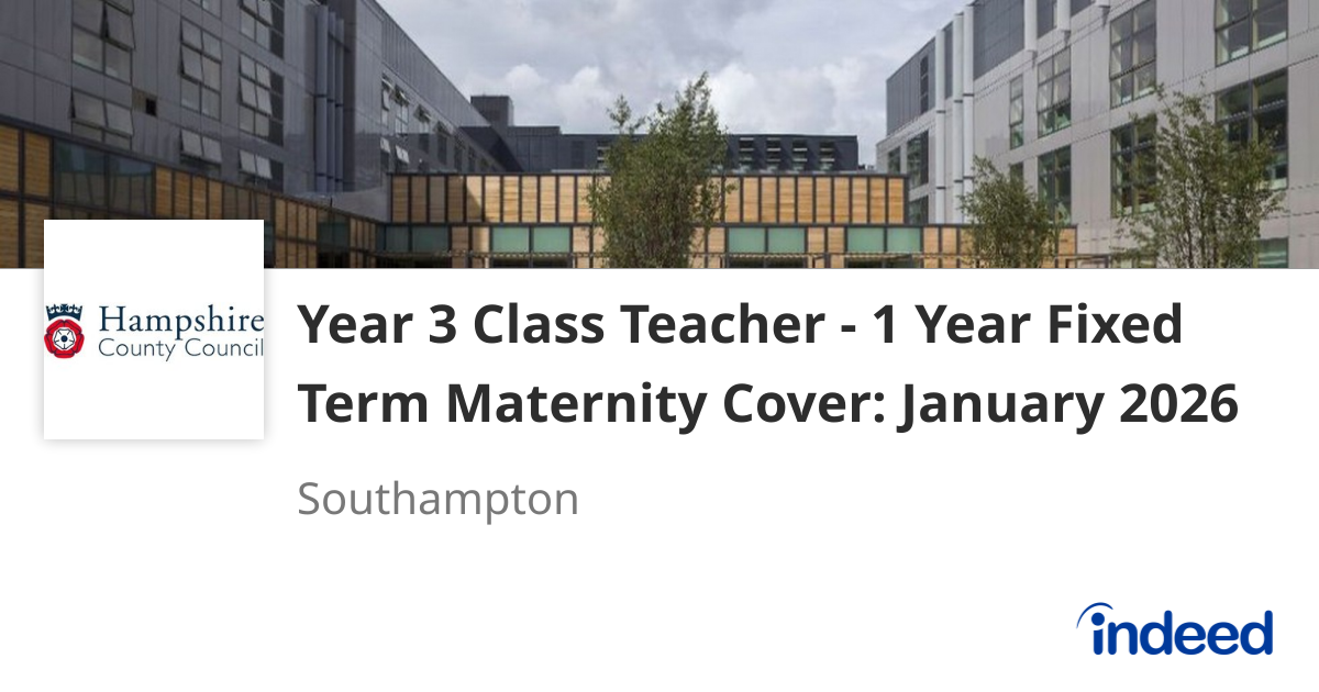 Year 3 Class Teacher - 1 Year Fixed Term Maternity Cover: January 2026 ...