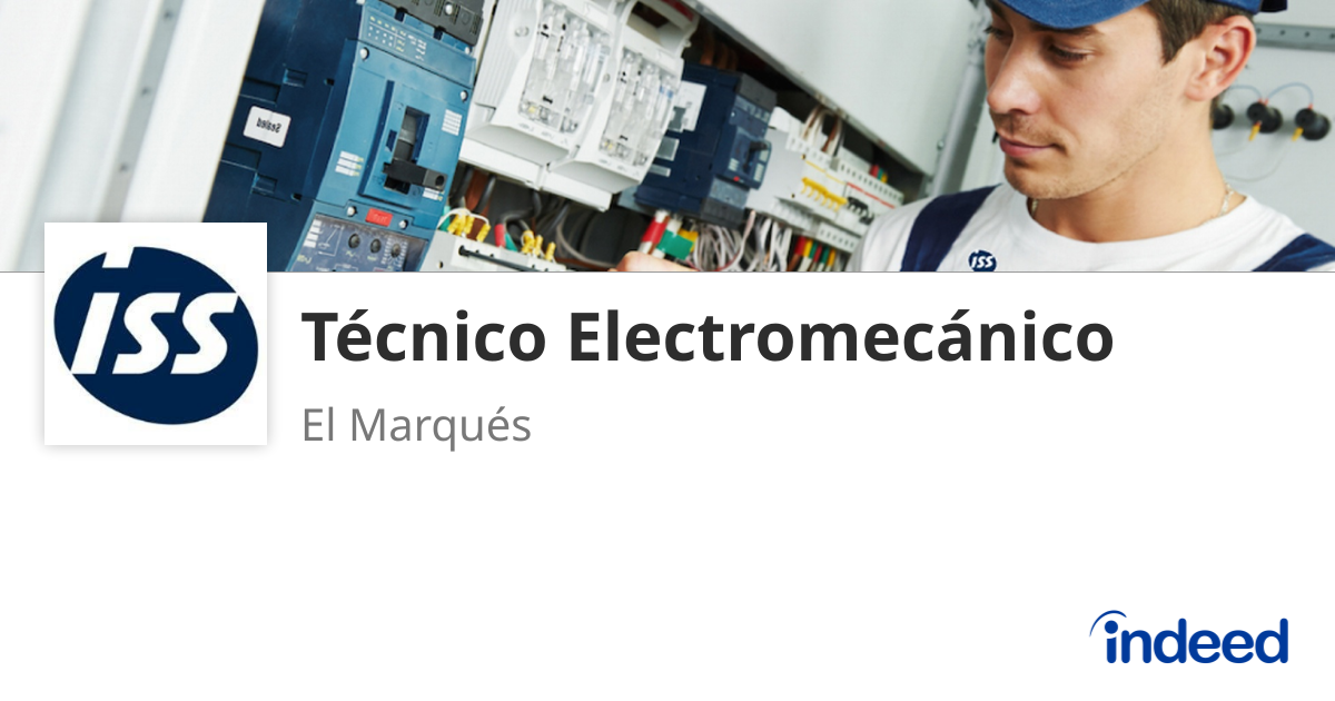 Técnico Electromecánico - El Marqués, Qro. - Indeed.com