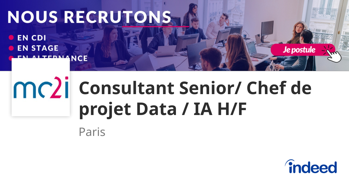 Consultant Senior/ Chef de projet Data / IA H/F - Paris (75) - Indeed.com