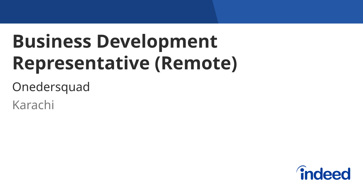 Business Development Representative (Remote) - Karachi - Indeed.com