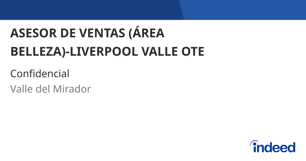 ASESOR DE VENTAS (ÁREA BELLEZA)-LIVERPOOL VALLE OTE - 64750, Valle del ...