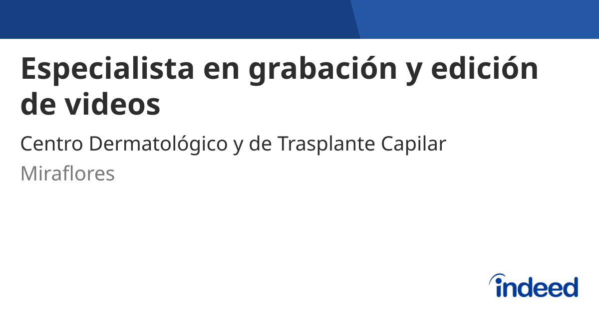 Especialista en grabación y edición de videos - Miraflores, Lima ...