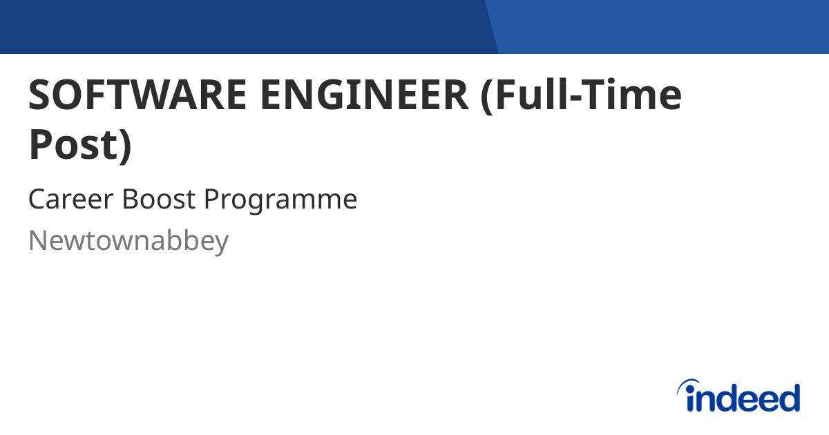 SOFTWARE ENGINEER (Full-Time Post) - Newtownabbey BT36 4RL - Indeed.com