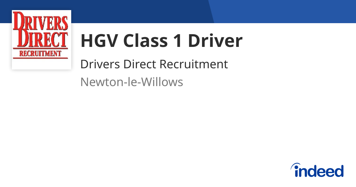 HGV Class 1 Driver - Newton-le-Willows - Indeed.com
