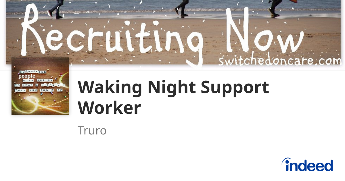 Waking Night Support Worker - Truro TR4 - Indeed.com