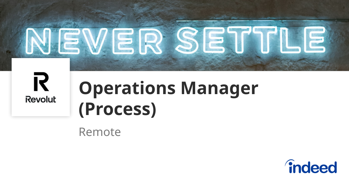 Operations Manager (Process) - Remote - Indeed.com