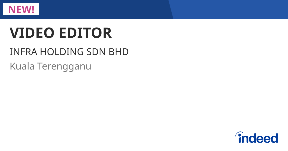 VIDEO EDITOR - Kuala Terengganu - Indeed.com