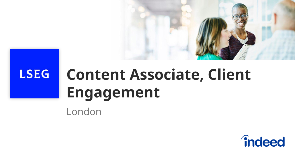 Content Lead, Client Engagement - London - Indeed.com