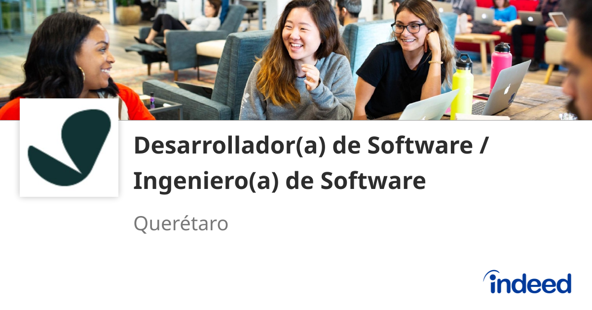 Desarrollador(a) de Software / Ingeniero(a) de Software - Querétaro, Qro. - Indeed.com
