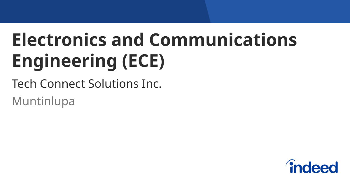 Electronics and Communications Engineering (ECE) - Muntinlupa - Indeed.com