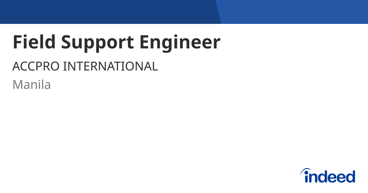 Field Support Engineer - Manila - Indeed.com