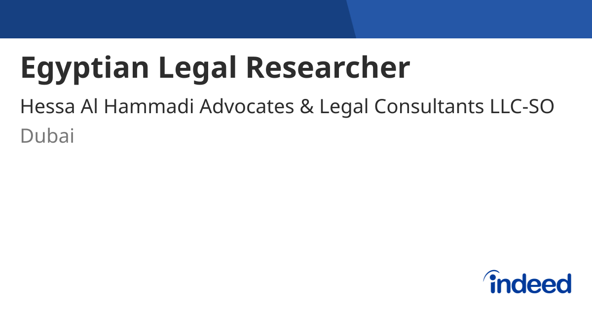 Egyptian Legal Researcher - Dubai - Indeed.com