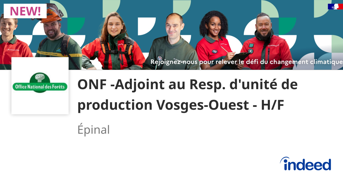 ONF -Adjoint au Resp. d'unité de production Vosges-Ouest - H/F - 88000 ...