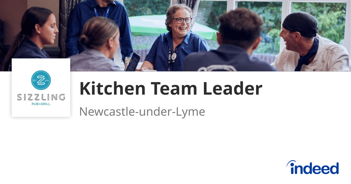 Kitchen Team Leader - Newcastle-under-Lyme ST5 8DS - Indeed.com