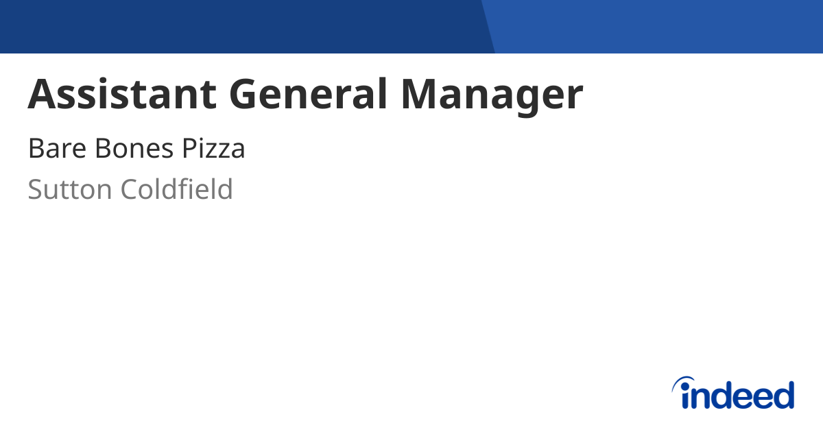 Assistant General Manager - Sutton Coldfield B76 0BY - Indeed.com