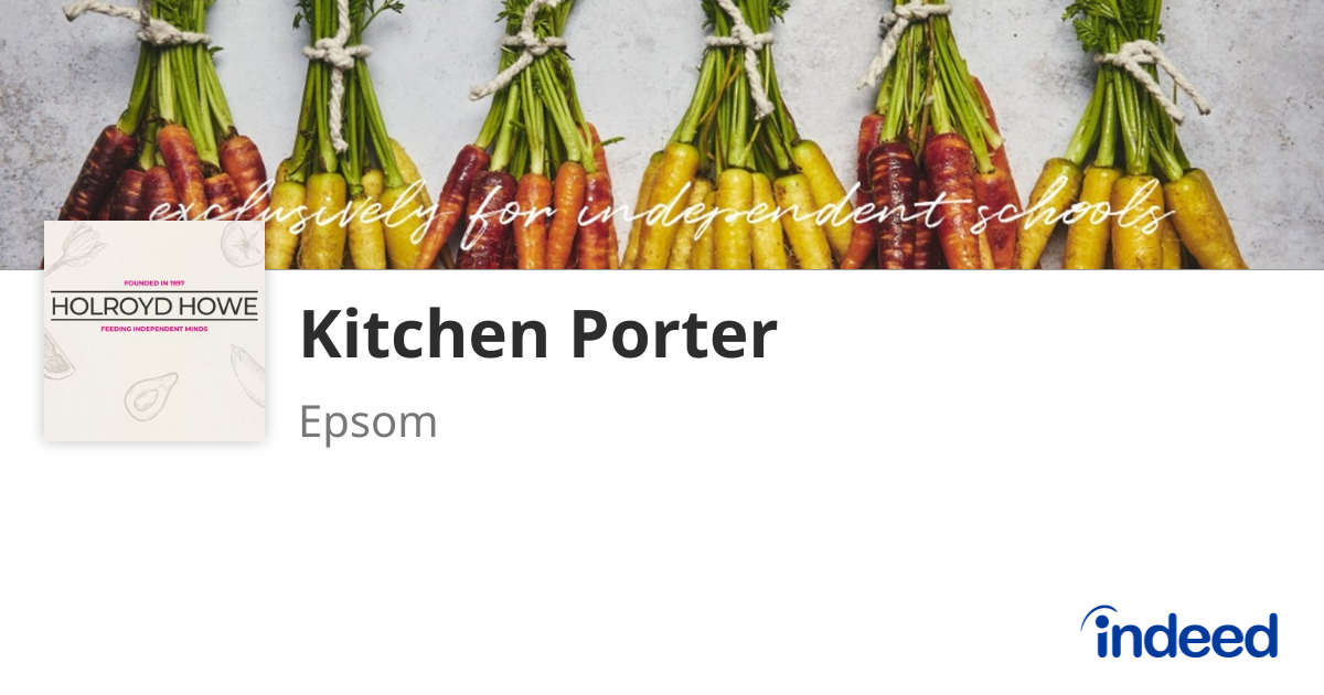 Kitchen Porter - Epsom - Indeed.com