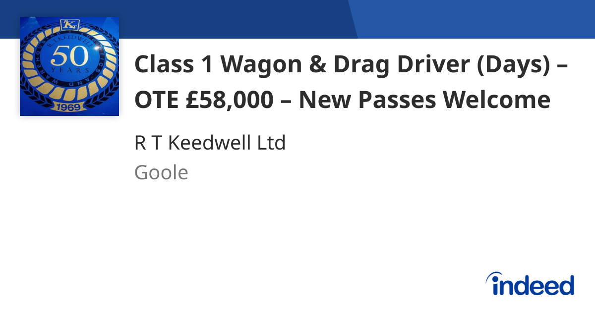 Class 1 Wagon & Drag Driver (Days) – OTE £58,000 – New Passes Welcome ...