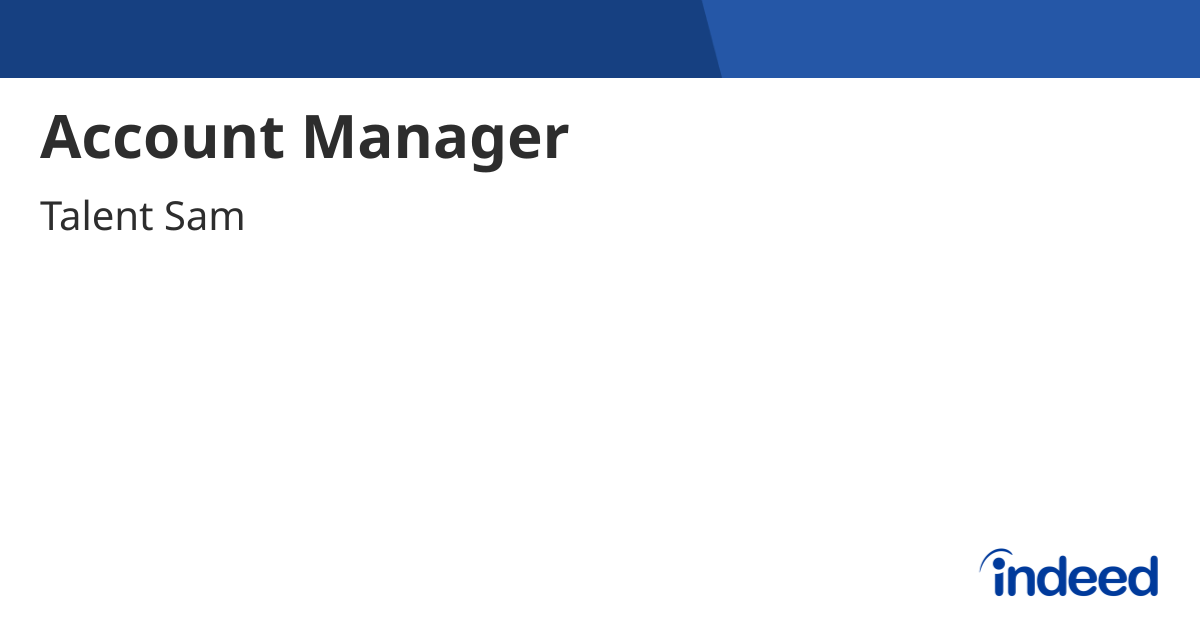 Account Manager - Gauteng - Indeed.com