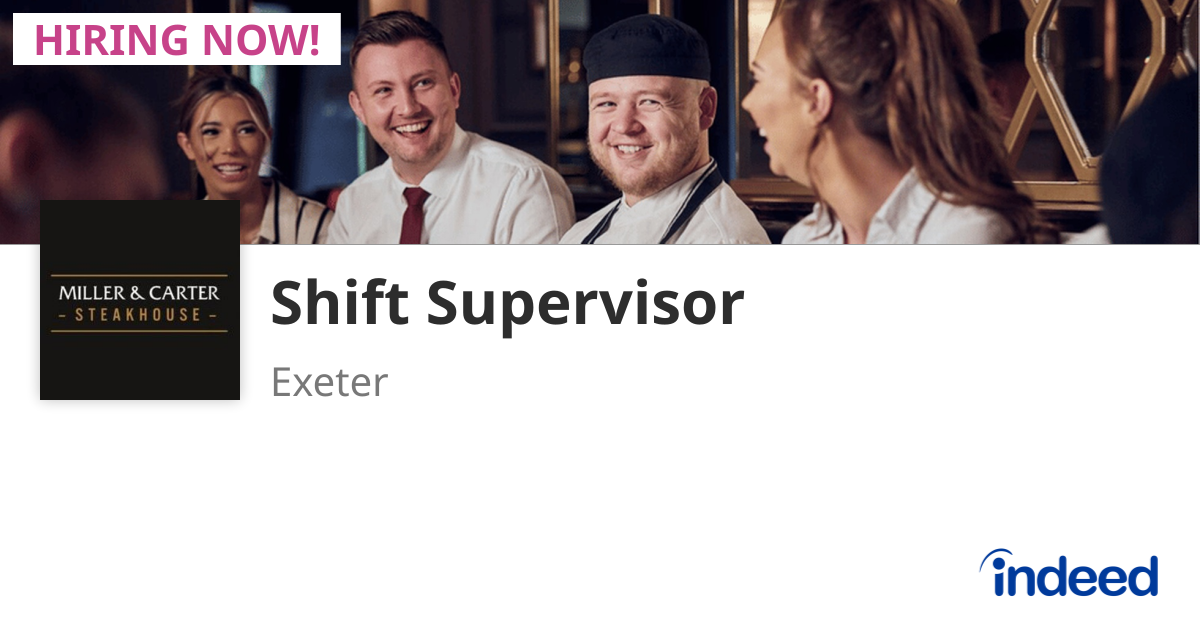 Shift Supervisor - Exeter EX1 3PE - Indeed.com