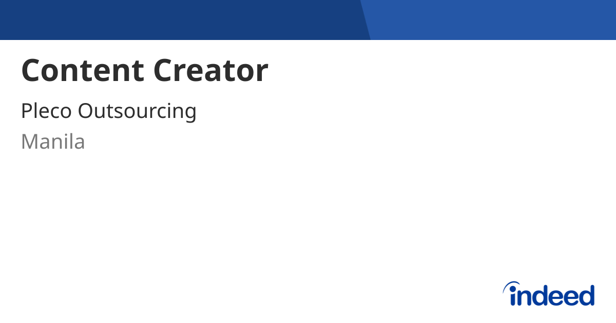 Content Creator - Manila - Indeed.com