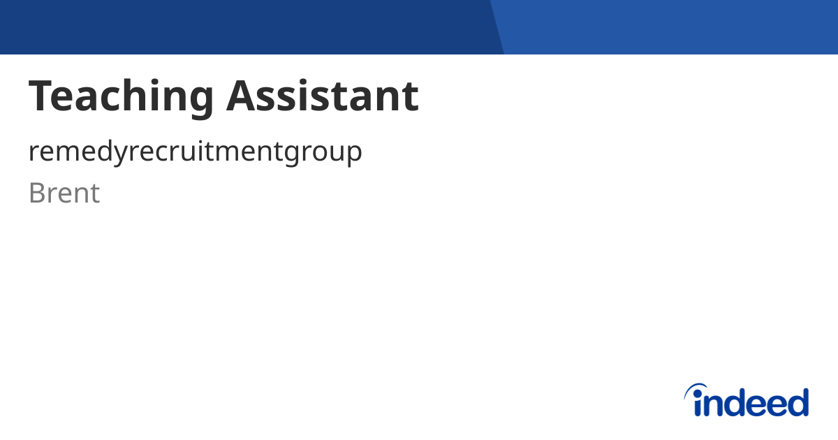 Teaching Assistant - Brent - Indeed.com