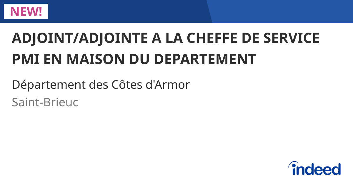 ADJOINT/ADJOINTE A LA CHEFFE DE SERVICE PMI EN MAISON DU DEPARTEMENT ...