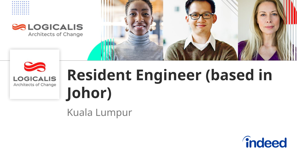 Resident Engineer (based in Johor) - Kuala Lumpur - Indeed.com