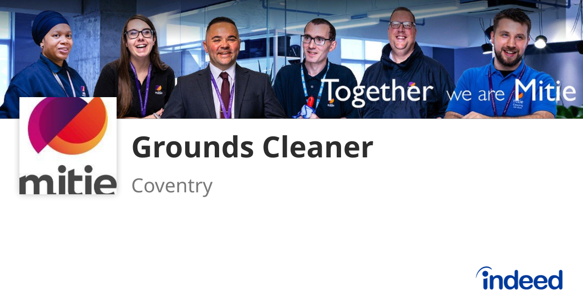 Grounds Cleaner - Coventry CV2 - Indeed.com