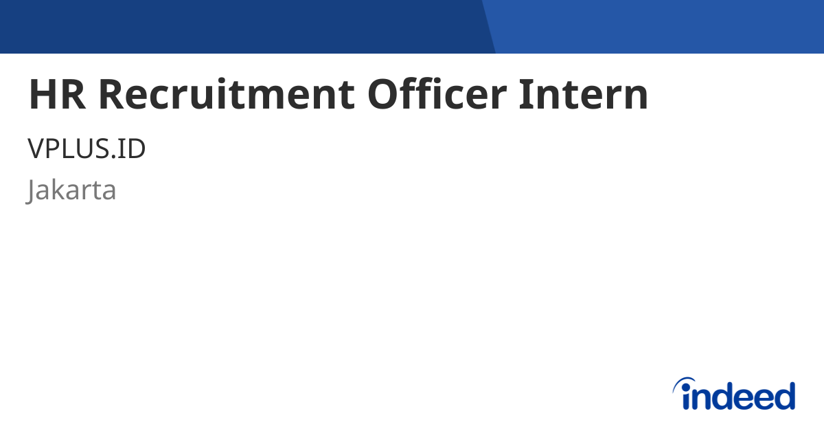 HR Recruitment Officer Intern - Jakarta - Indeed.com