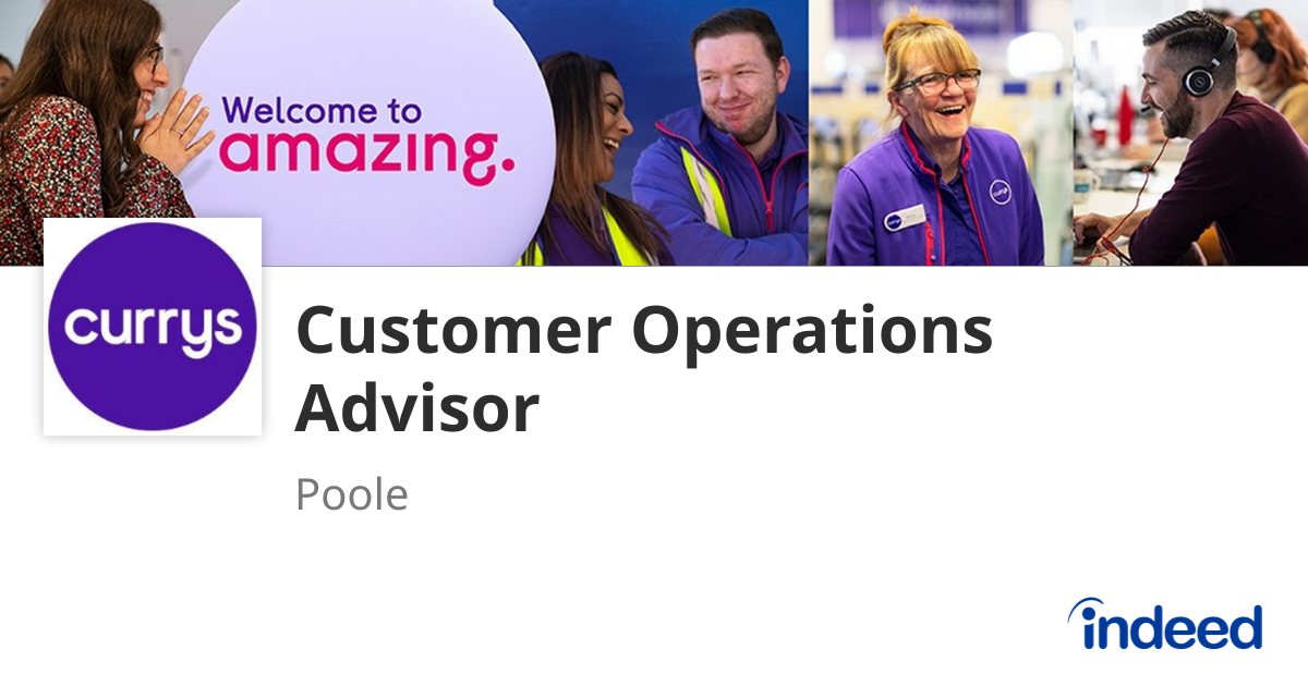 Customer Operations Advisor - Poole - Indeed.com