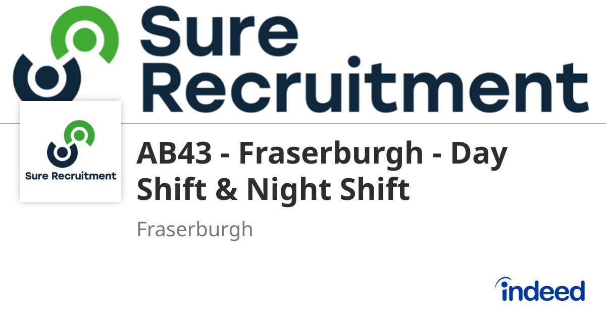 AB43 - Fraserburgh - Day Shift & Night Shift - Fraserburgh AB43 9DY ...