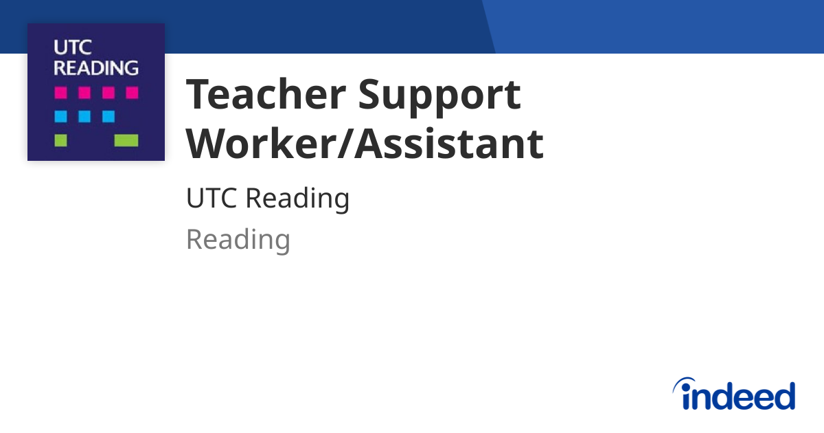 Teacher Support Worker/Assistant - Reading RG1 5RQ - Indeed.com